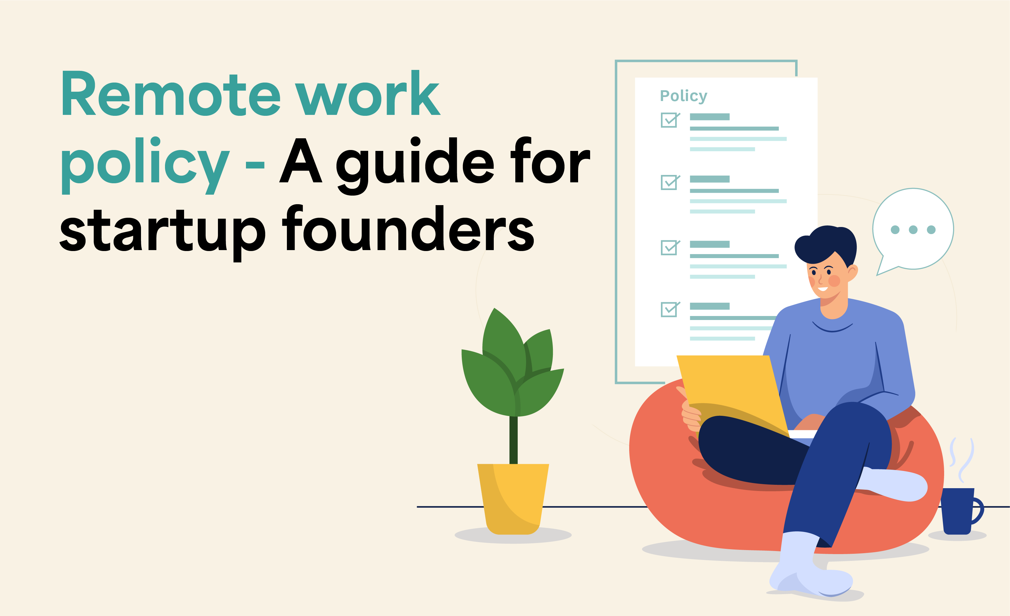 Remote work policy - A guide for startup founders: